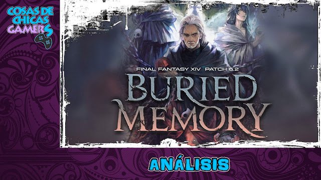 Análisis de Final Fantasy XIV: Buried Memory en PC | Chicas Gamers